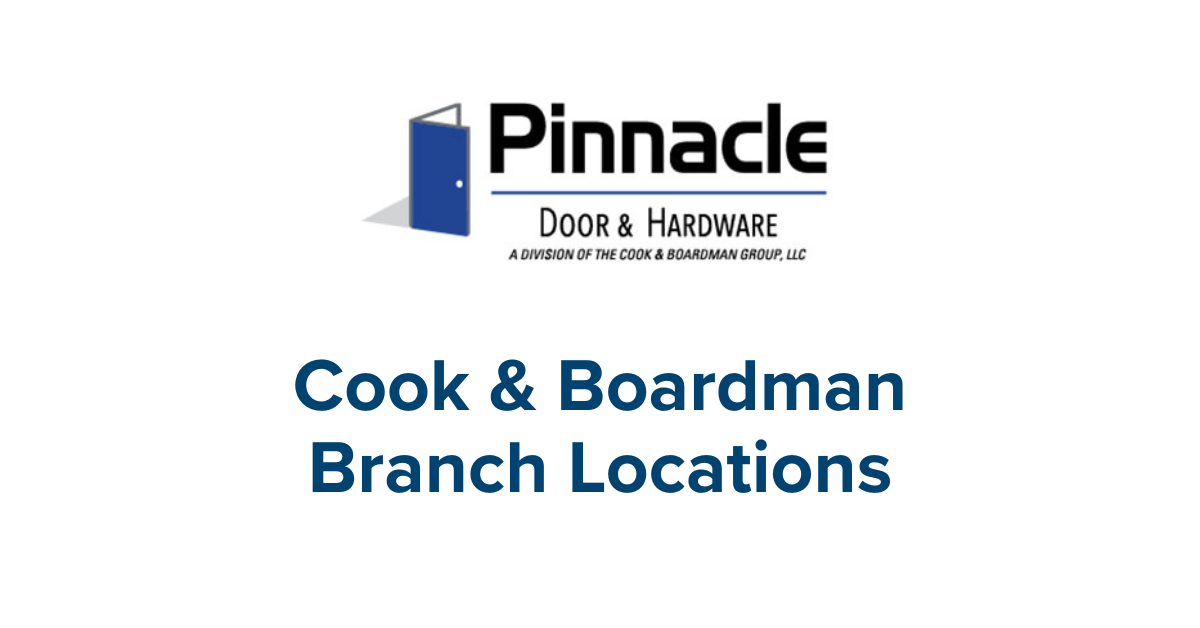 Pinnacle Door & Hardware - The Cook & Boardman Group