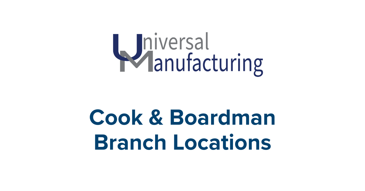 Universal Manufacturing Co - The Cook & Boardman Group